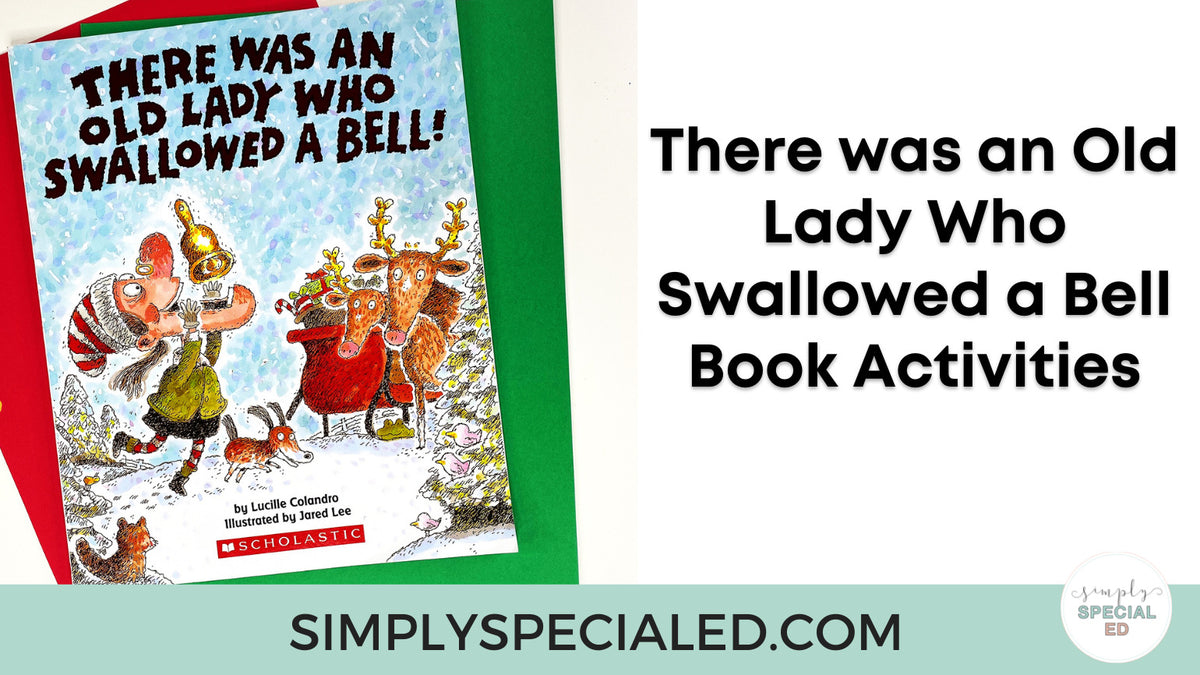 There was an Old Lady Who Swallowed a Bell Book Activities – Idiom Studio